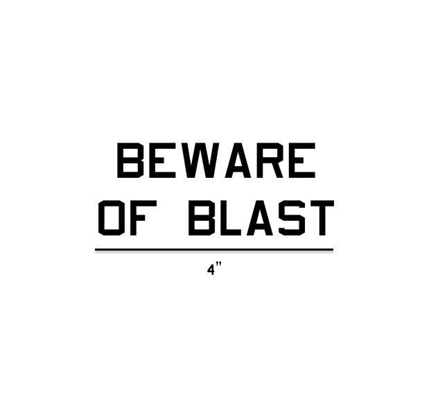 Beware Of Blast Decal – Sierra Hotel Aeronautics