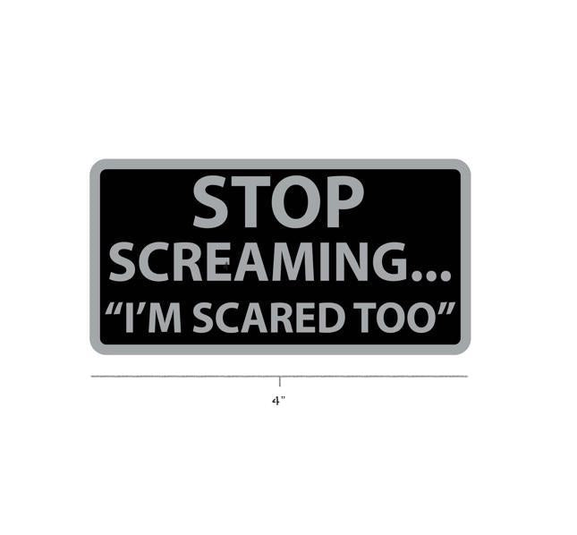 Stop Screaming - I'm Scared Too! – Sierra Hotel Aeronautics